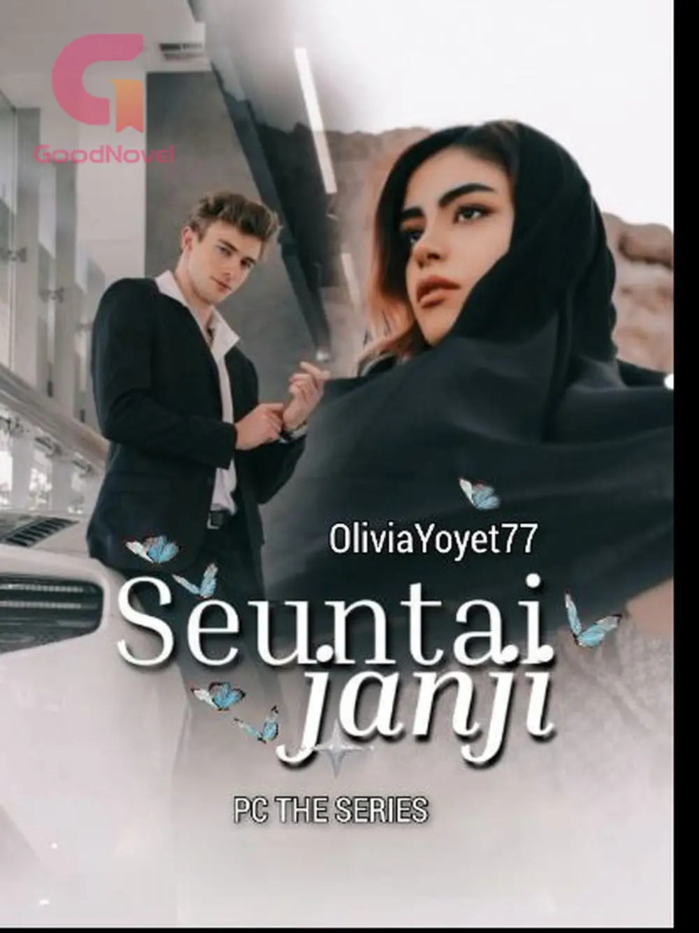 Seuntai Janji oleh Olivia Yoyet Baca Gratis Online - GoodNovel
