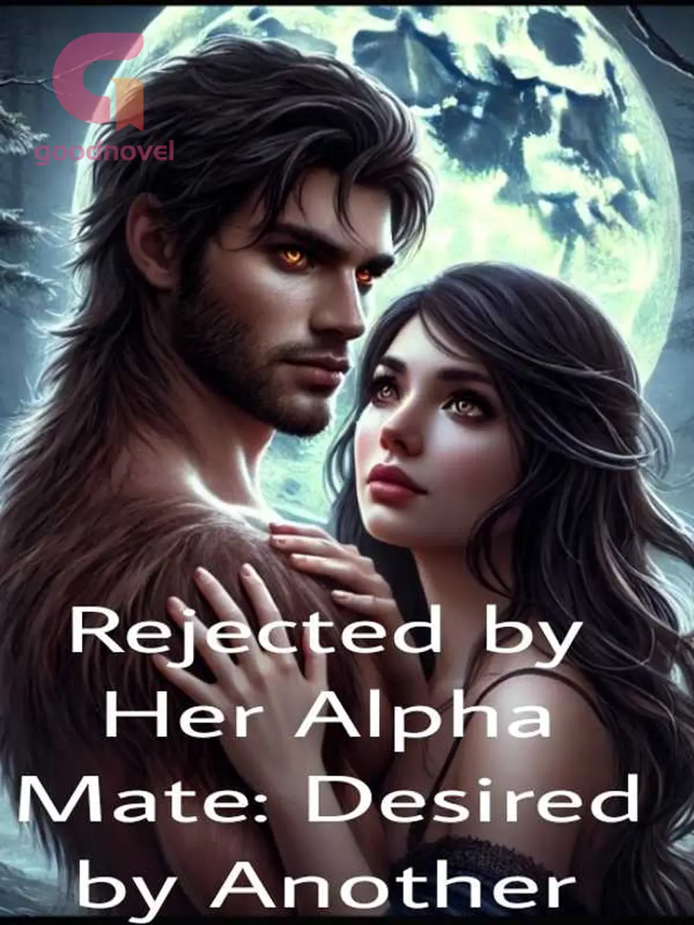 Chapter twenty seven - Rejected by Her Alpha Mate: Desired by Another - GoodNovel
