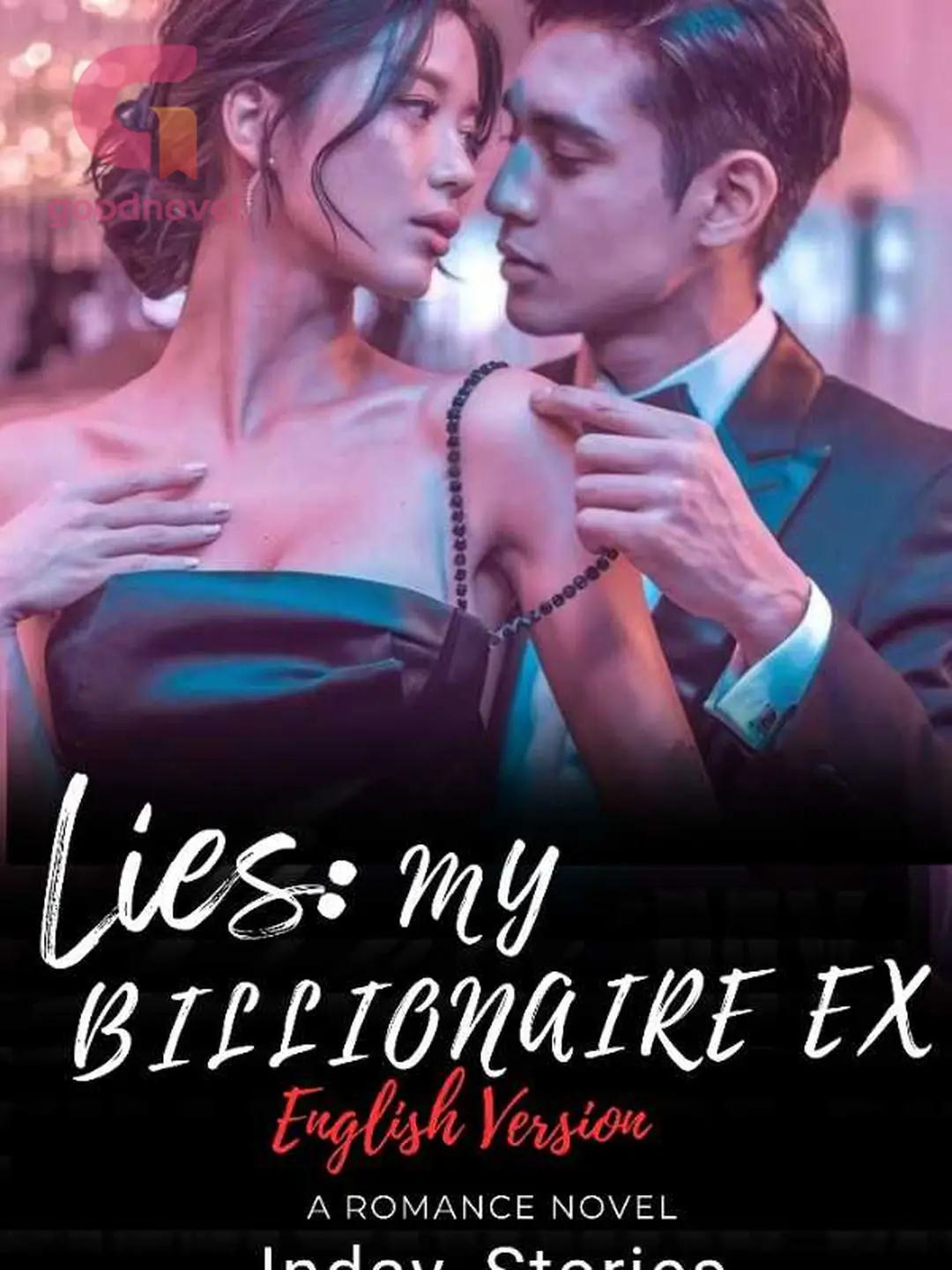 Chapter 43 - LIES: MY BILLIONAIRE EX (ENGLISH VERSION) - GoodNovel