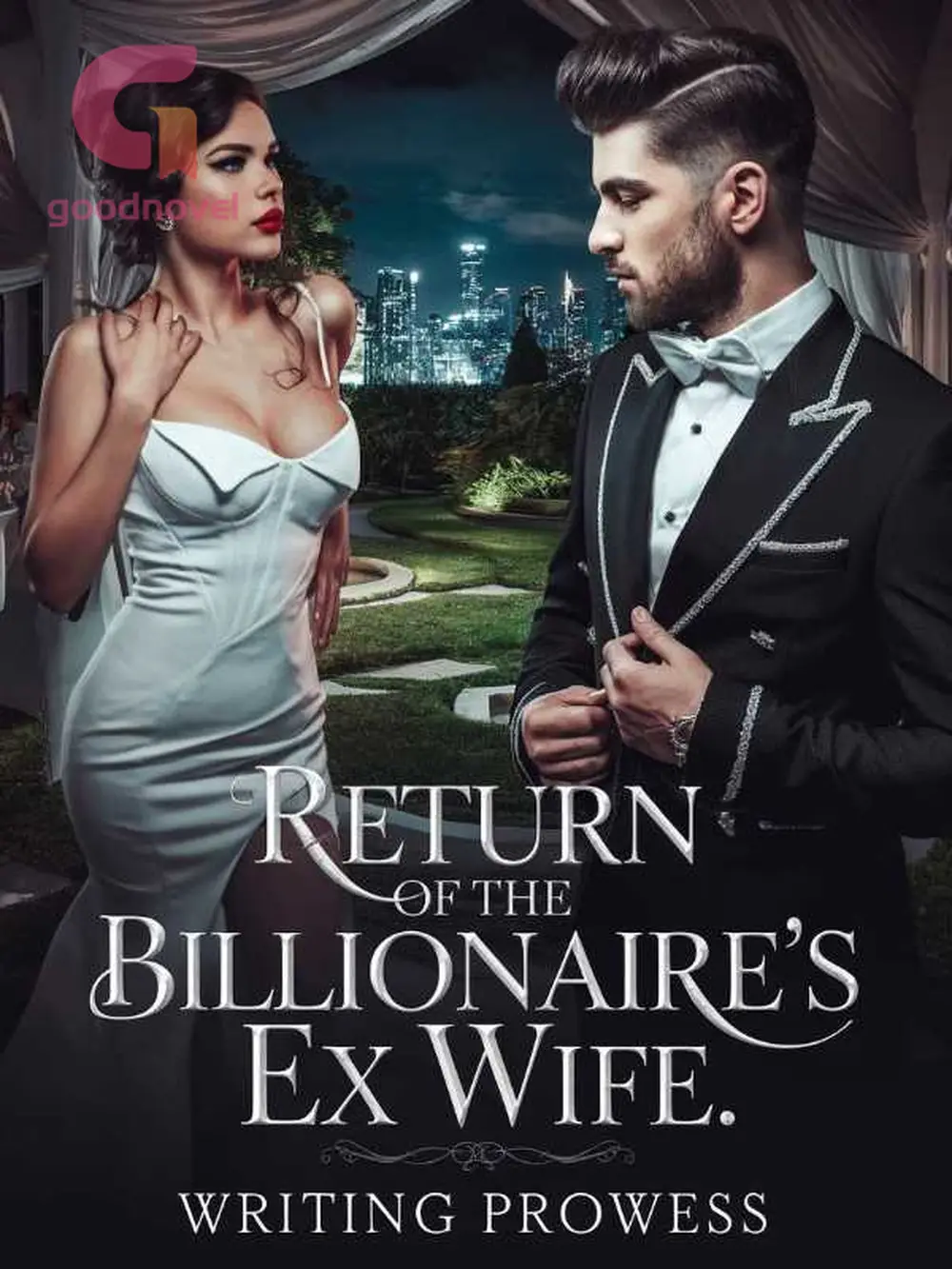 CHAPTER FIFTEEN - THE RETURN OF THE BILLIONAIRE'S EX WIFE - GoodNovel
