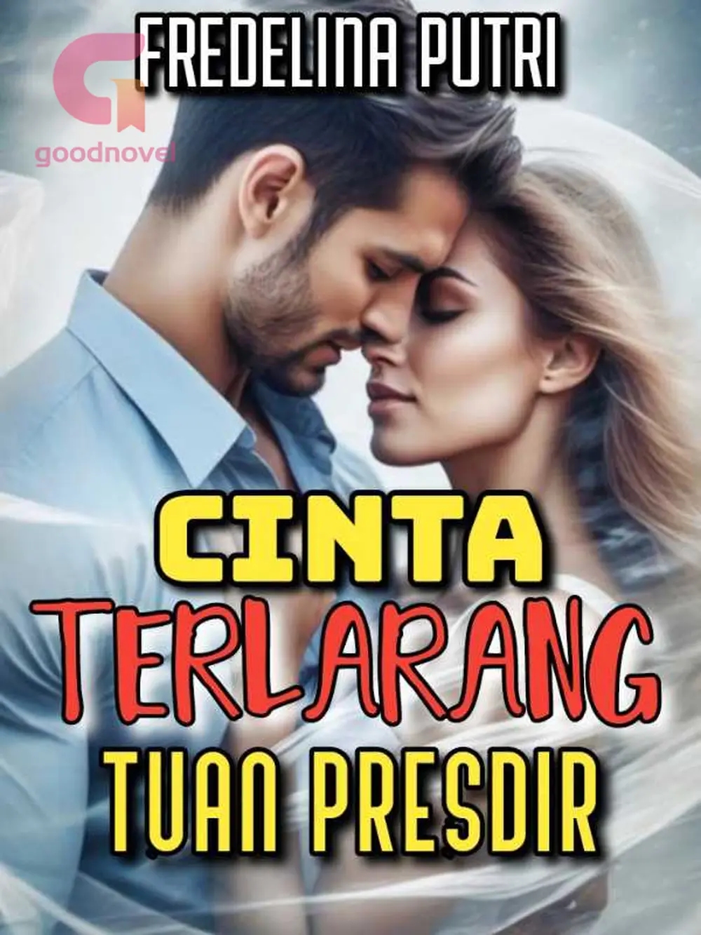 CINTA TERLARANG TUAN PRESDIR - Ancaman Pak Bos! Novel & PDF Online oleh Fredelina Putri | Baca ...