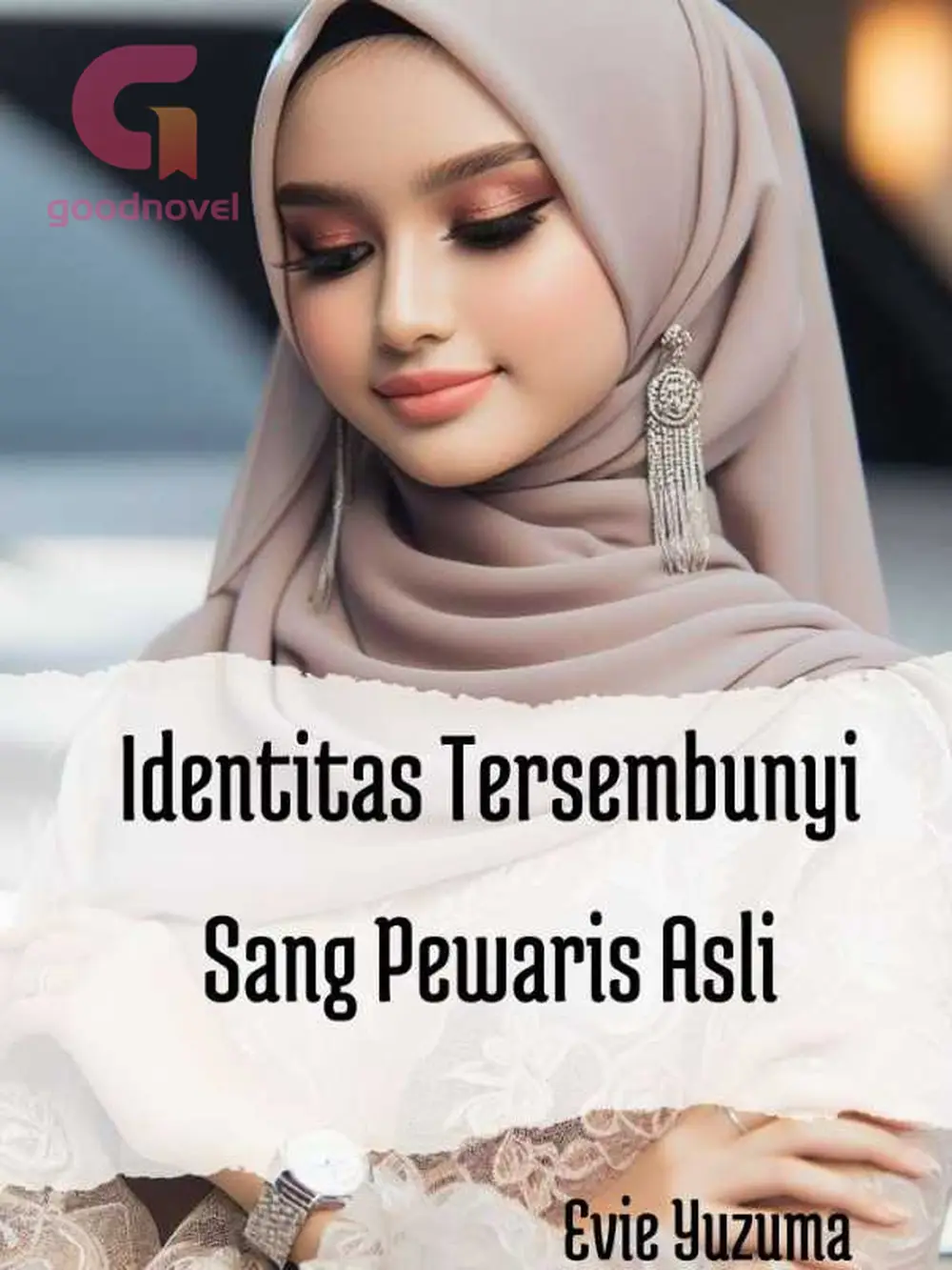 IDENTITAS TERSEMBUNYI SANG PEWARIS ASLI - BAB 36B Novel & PDF Online oleh Evie Yuzuma | Baca ...