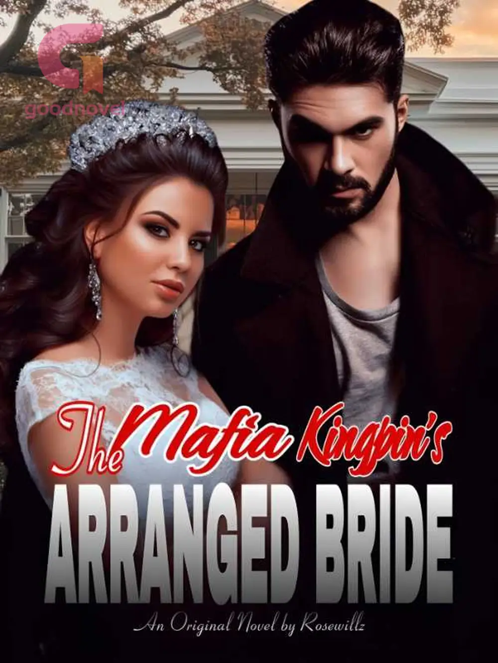 057. Fear in Love - The Mafia's Kingpin's Arranged Bride - GoodNovel
