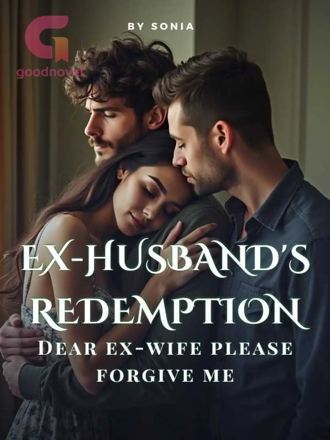 Chapter 21 - EX-HUSBAND'S REDEMPTION; Dear Ex-Wife, Please Forgive Me. - GoodNovel