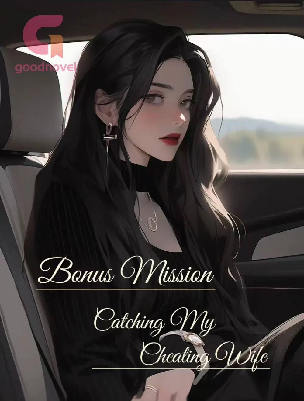 Chapter 6 - Bonus Mission: Catching My Cheating Wife - GoodNovel
