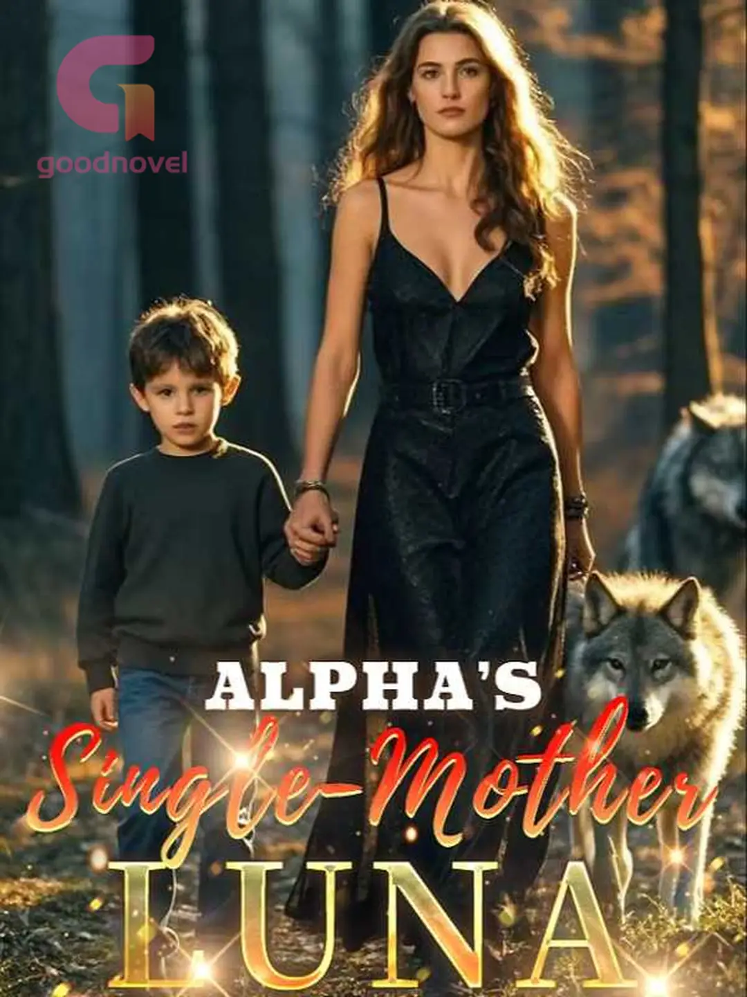 Chapter 58 - Alpha's Single-Mother Luna - GoodNovel