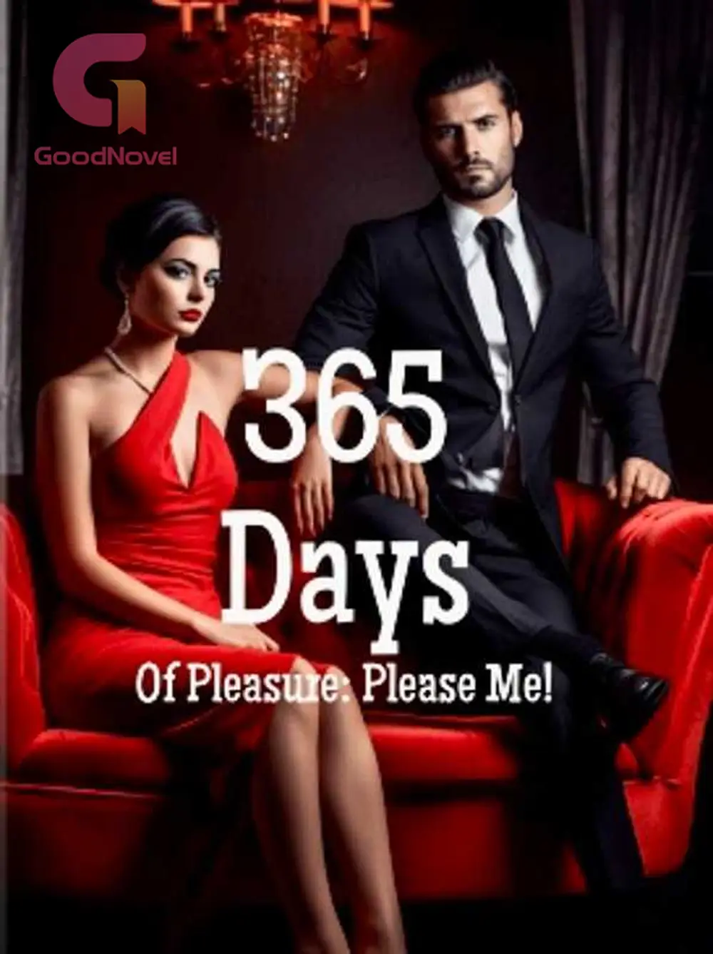 The Bigger, The Better - 365 Days Of Pleasure: Please Me! - GoodNovel