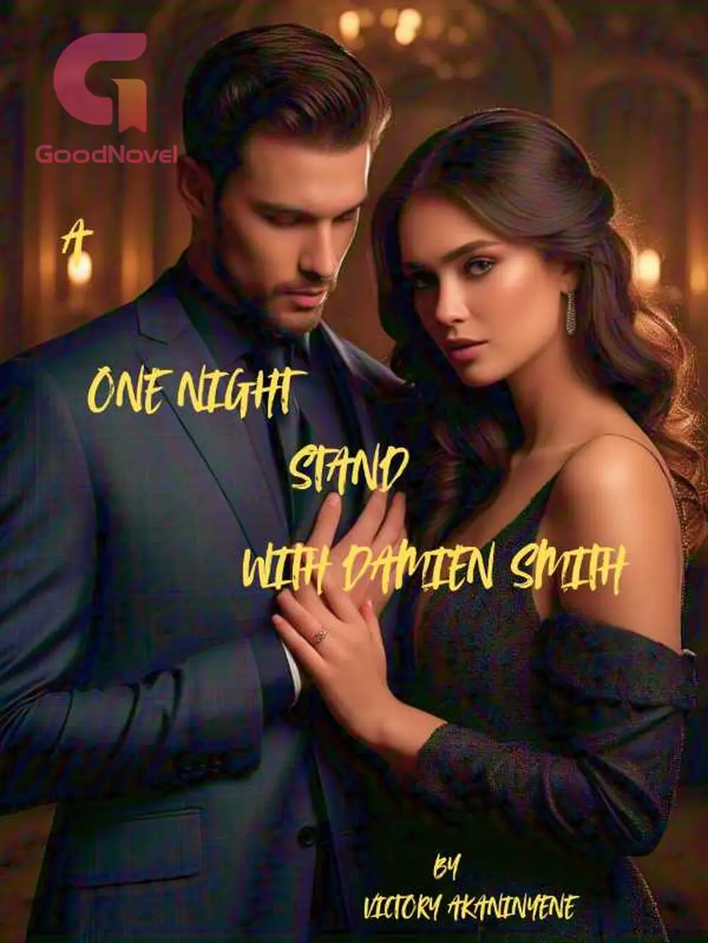 "With this child, I'll always remember my mistake." - A ONE NIGHT STAND WITH DAMIEN SMITH ...