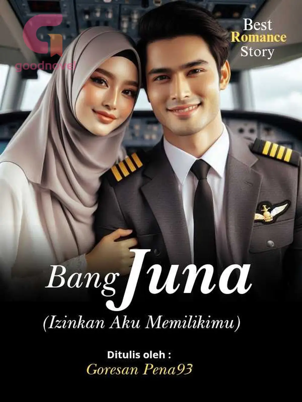 Bang Juna (Izinkan Aku Memilikimu) - Bab 21 Novel & PDF Online oleh Goresan Pena93 | Baca ...