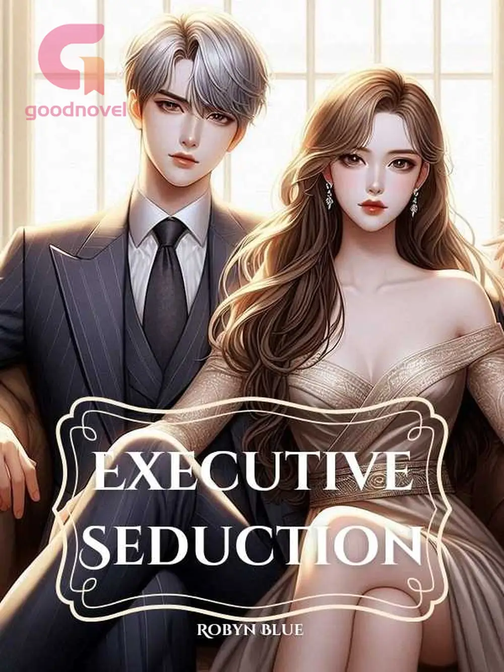 Executive Seduction by Robyn Blue Read Online Free - GoodNovel