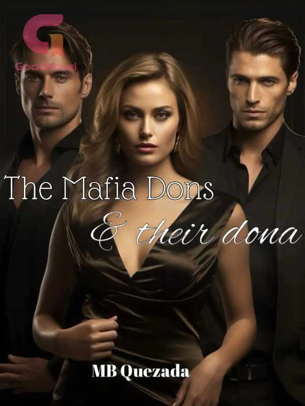 120 Raven - The Mafia Dons And their Dona - GoodNovel