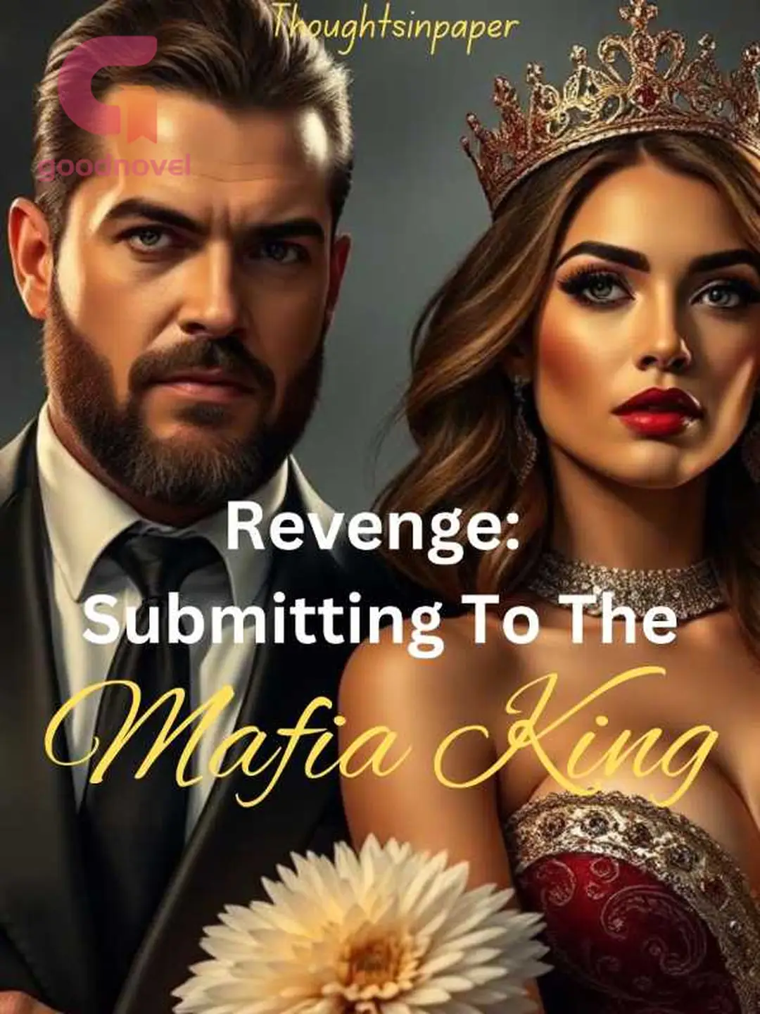 The Final Battle - Revenge: Submitting To The Mafia King - GoodNovel