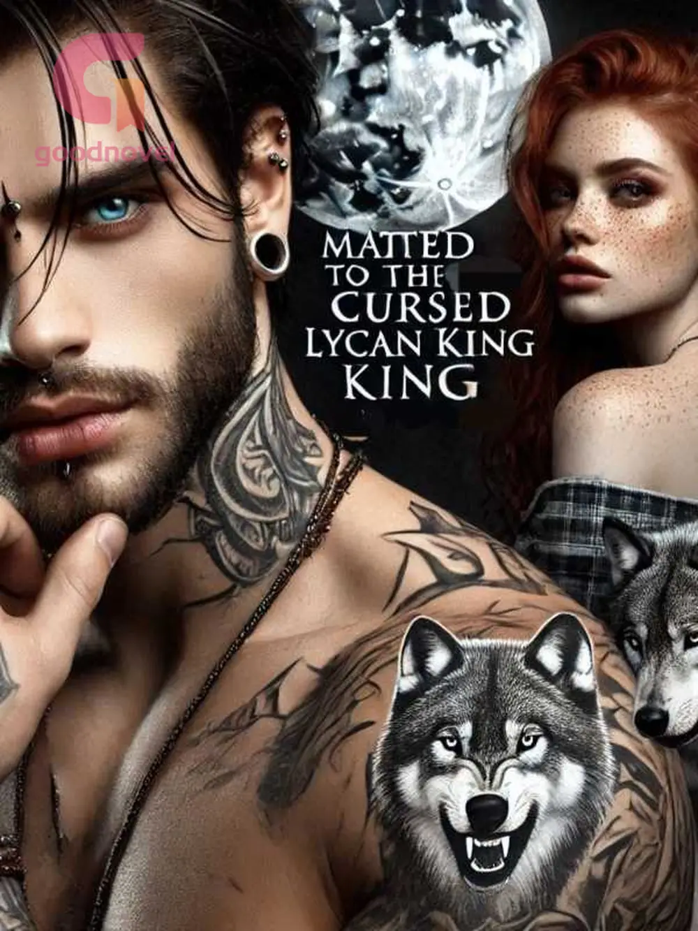 His curse, her chains. - MATED TO THE CURSED LYCAN KING - GoodNovel