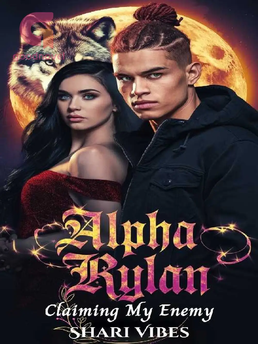 Alpha Rylan: Claiming My Enemy by Shari Vibes Read Online Free - GoodNovel