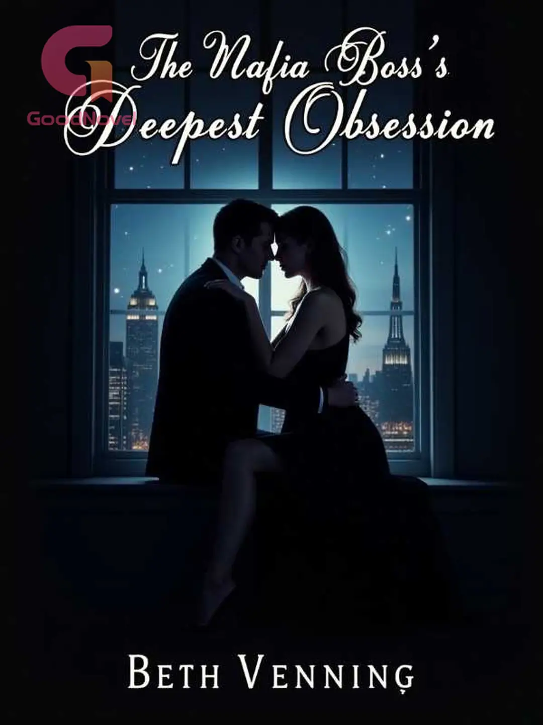 The Mafia Boss’s Deepest Obsession by Beth Venning Read Online Free - GoodNovel