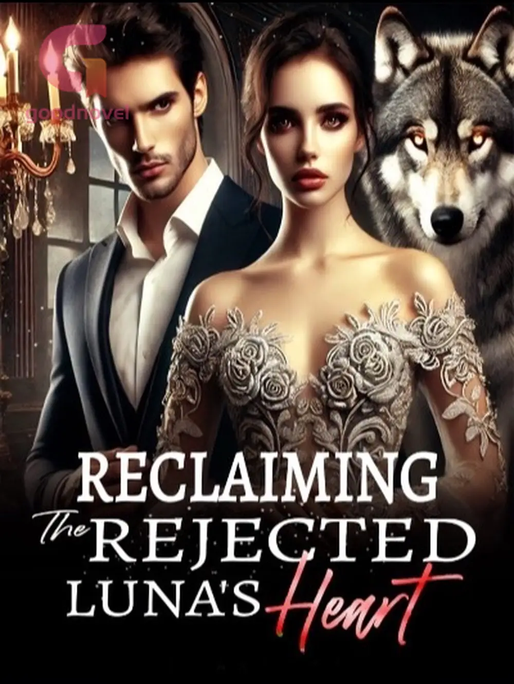 Chapter Thirteen - Reclaiming The Rejected Luna’s Heart - GoodNovel