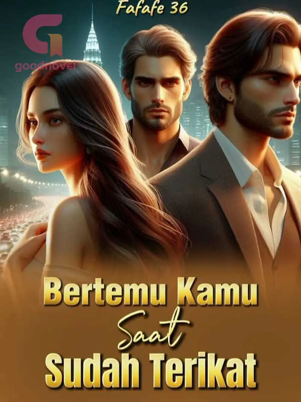 Bertemu Kamu Saat Sudah Terikat - Jejak Masa Lalu Novel & PDF Online oleh Fafafe 36 | Baca ...