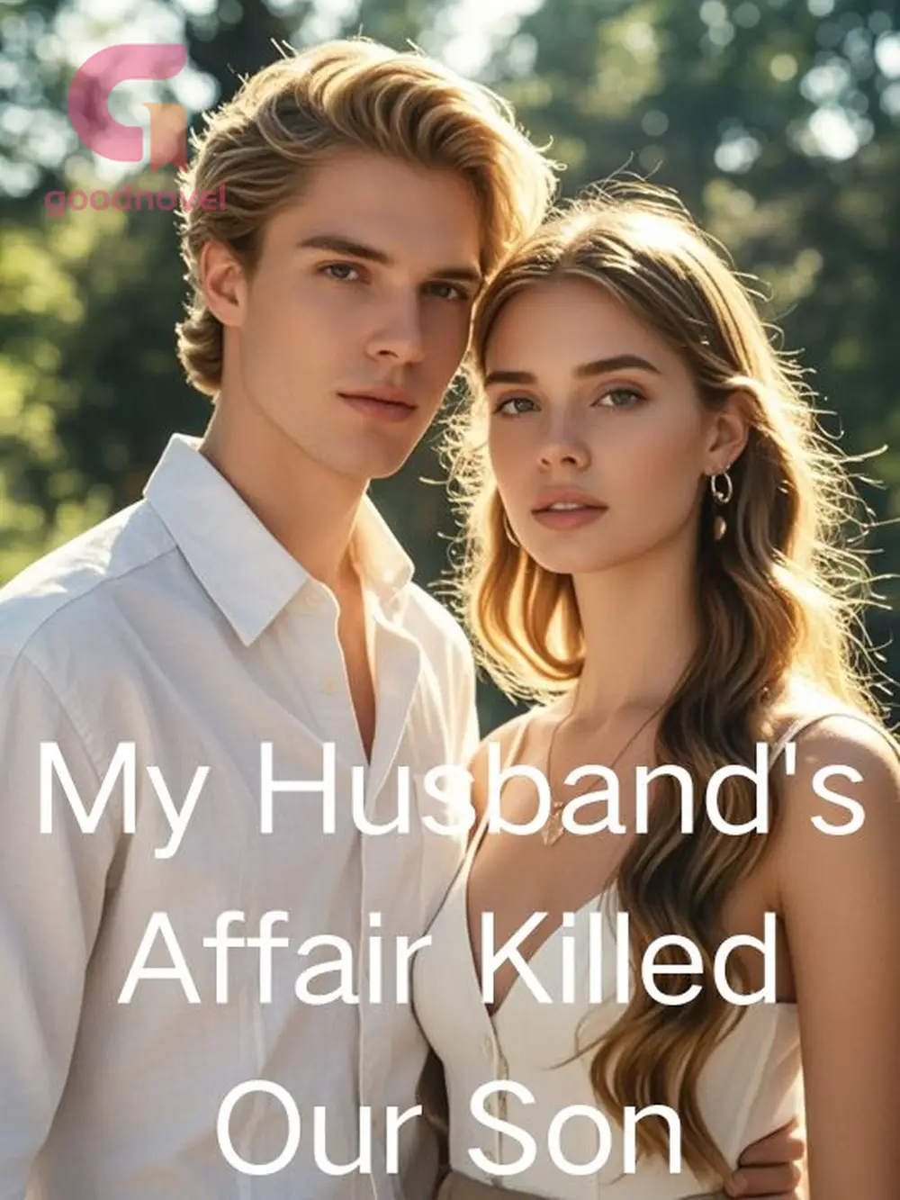 Chapter 3 - My Husband's Affair Killed Our Son - GoodNovel