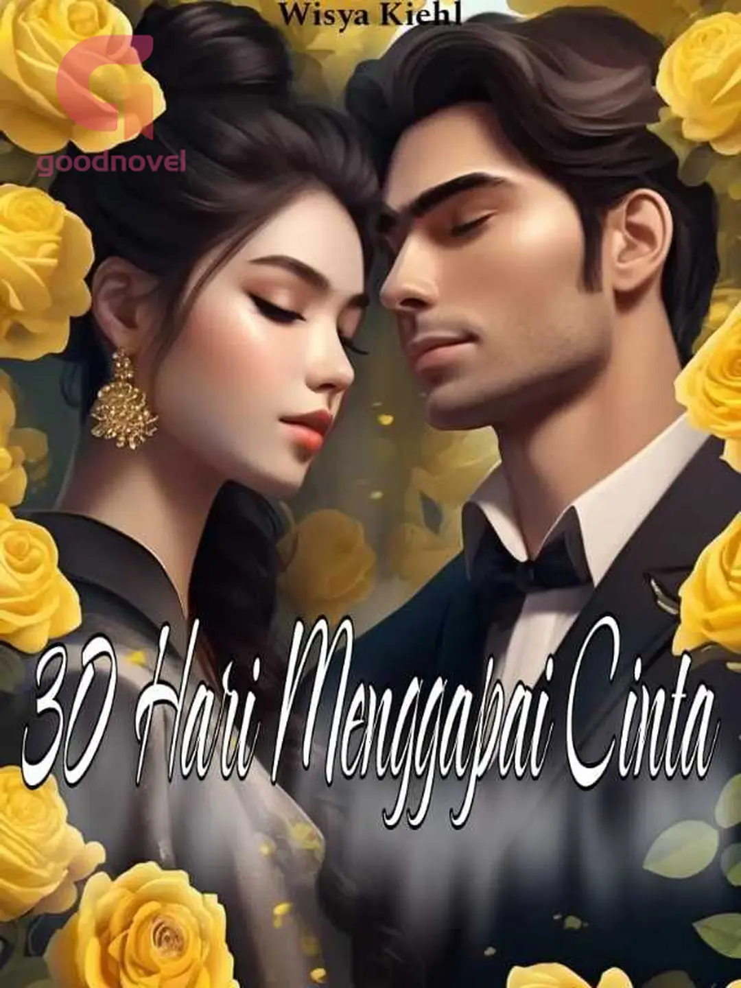 30 Hari Menggapai Cinta - Percakapan di Antara Kita Novel & PDF Online oleh Wisya Kiehl | Baca ...