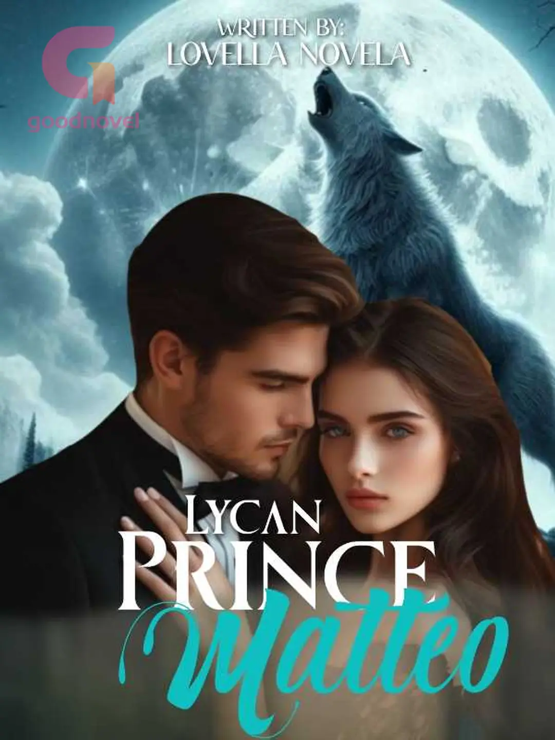 Lycan Prince Matteo - Read Online Free by Lovella Novela | GoodNovel