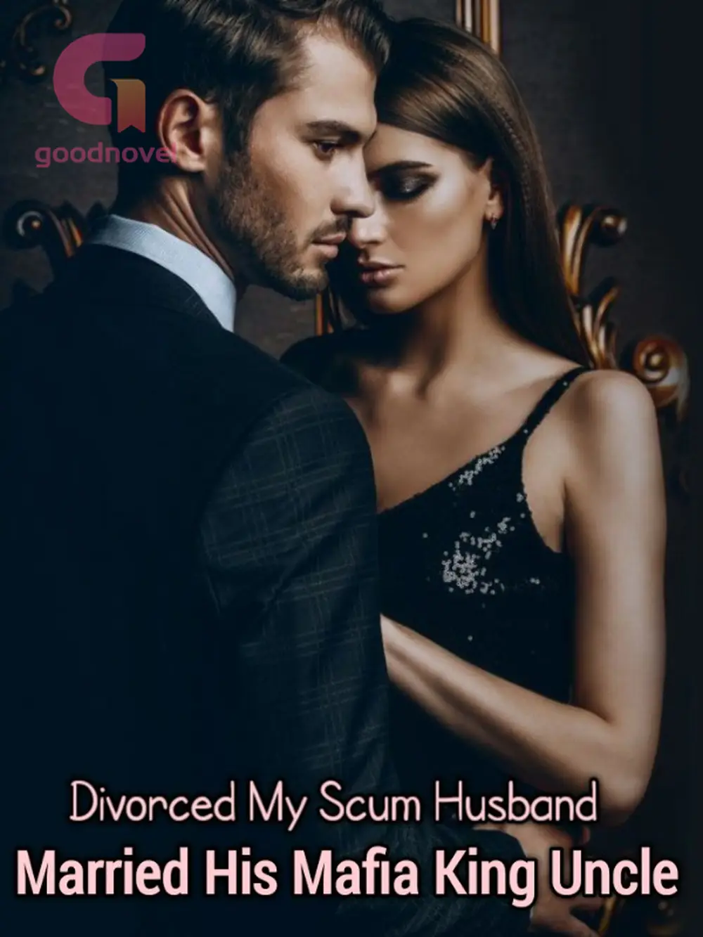 Chapter 093 - Divorced My Scumbag Husband, Married His Mafia King Uncle - GoodNovel