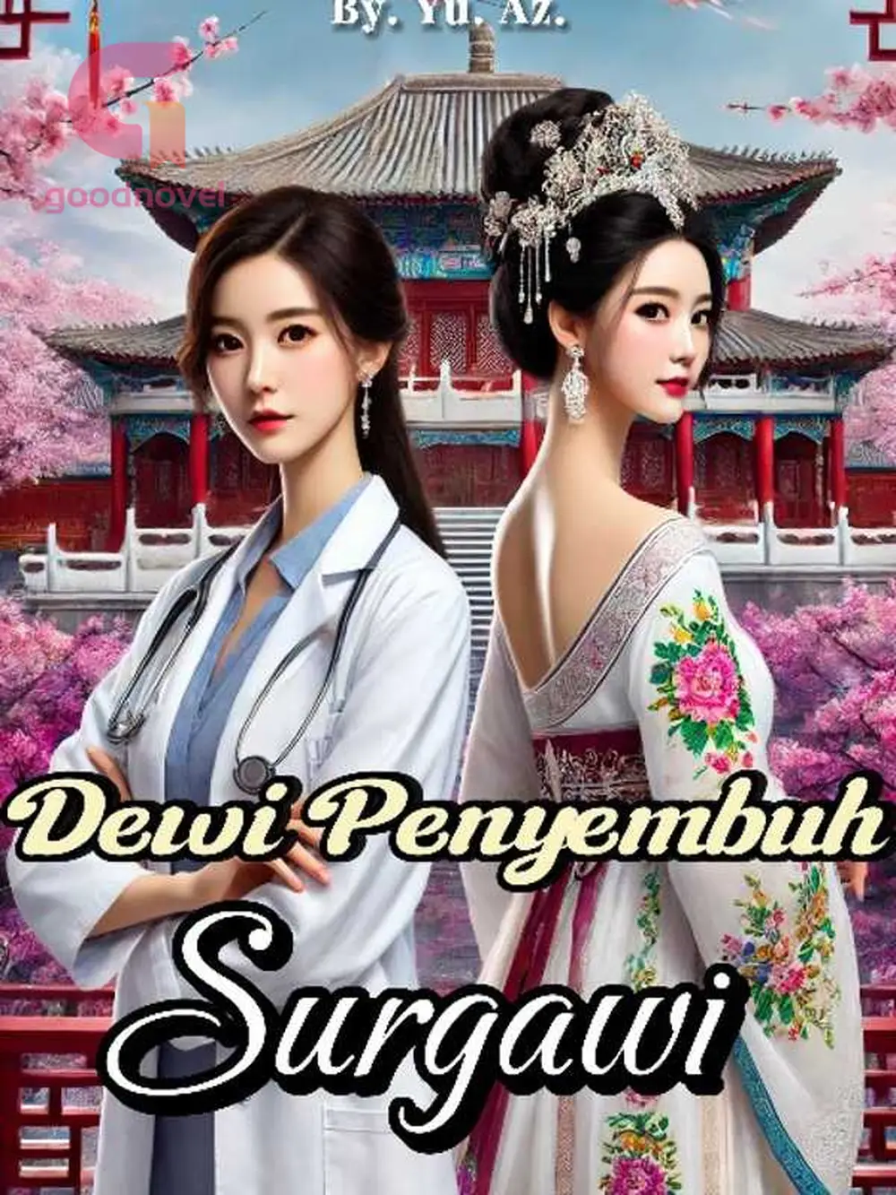 Dewi Penyembuh Surgawi - Kecurigaan Kaisar Zheng Yu Novel & PDF Online oleh Yu.Az. | Baca ...