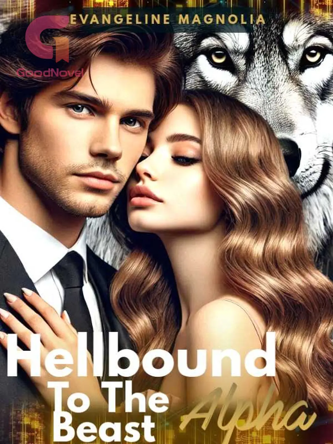 Chapter 34. Tricky - Hellbound To The Beast Alpha - GoodNovel