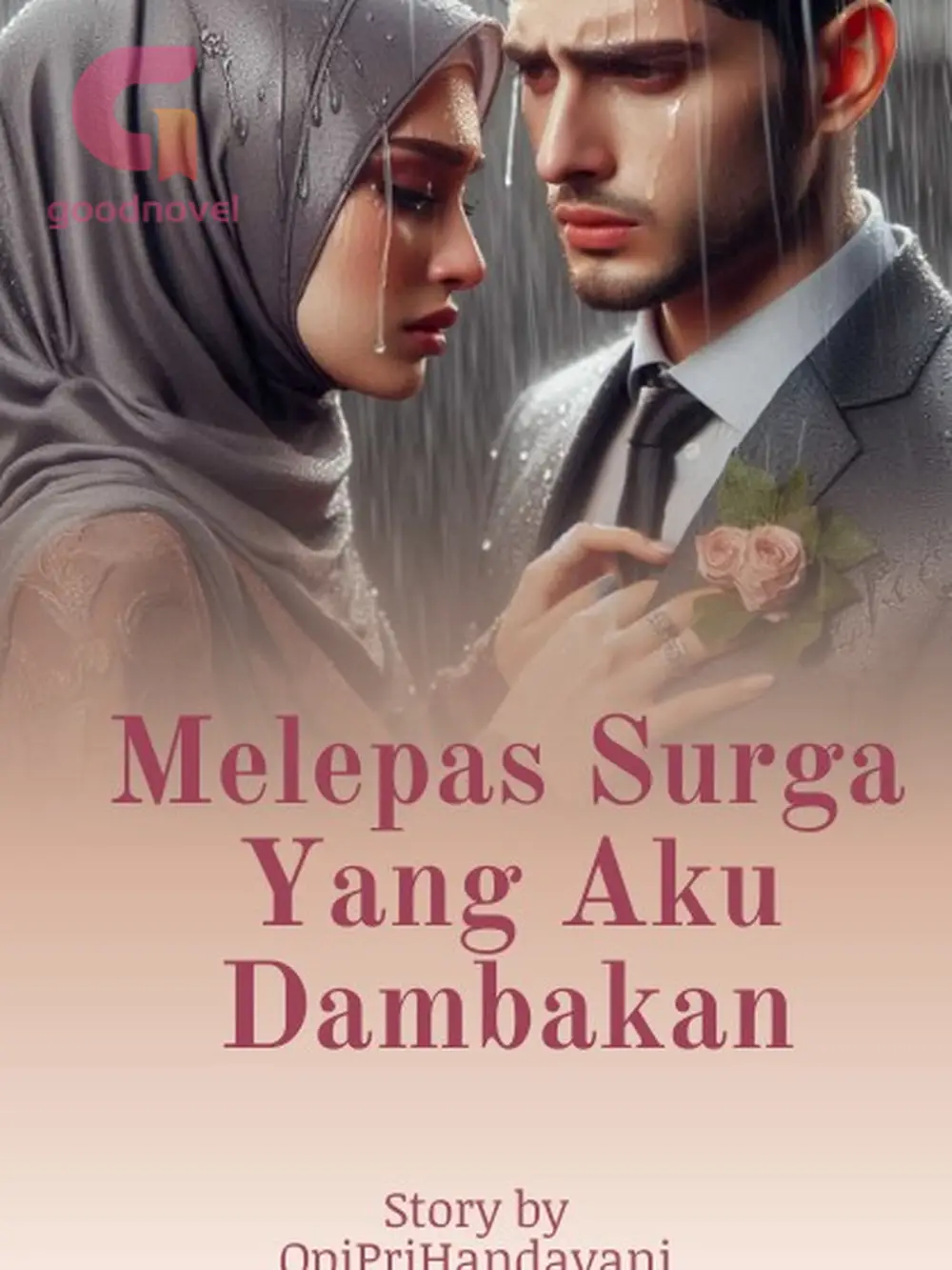 Melepas Surga Yang Aku Dambakan - 55. Memulai Kisah Baru Novel & PDF Online oleh Opiprihandayani ...