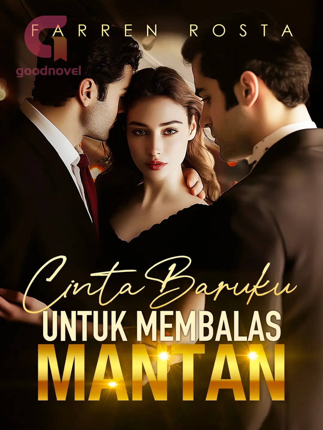 Cinta Baruku untuk Membalas Mantan - Bab 95 Novel & PDF Online oleh Farren Rosta | Baca Romansa ...
