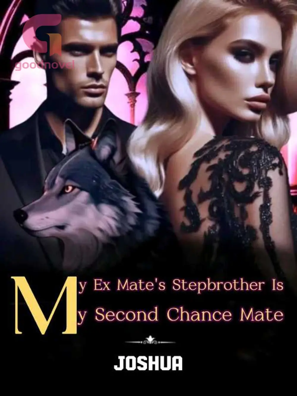 Shocking Discovery - My Ex Mate's Stepbrother Is My Second Chance Mate - GoodNovel