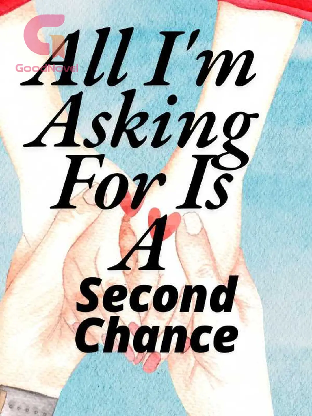 All I'm Asking For Is A Second Chance - Kabanata 53 Novel at PDF Online ...
