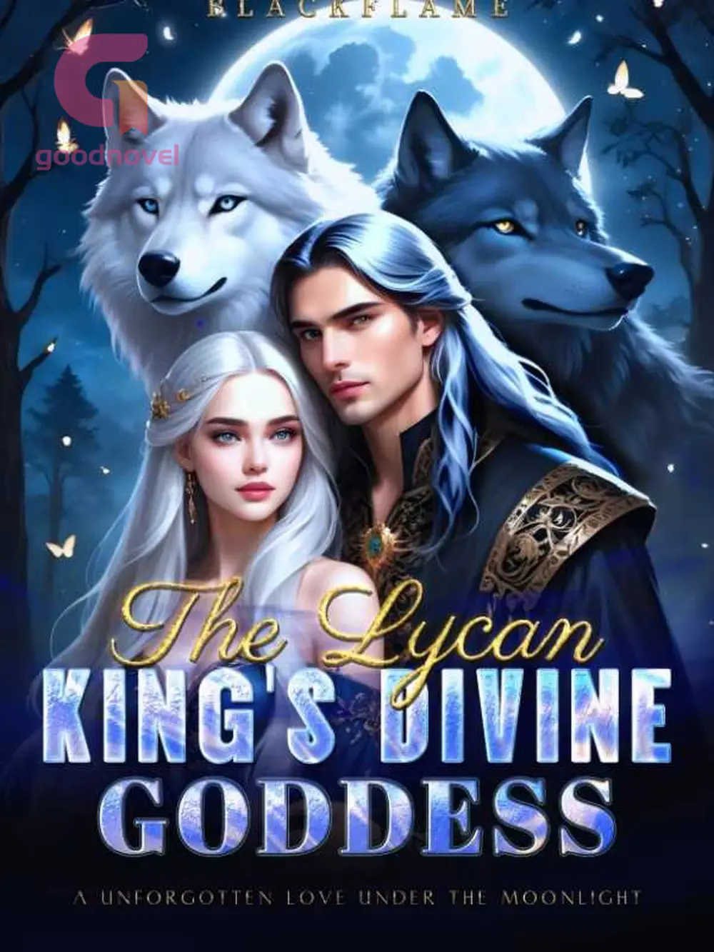 Chapter 80: Fake Moon Goddess - The Lycan King's Divine Goddess - GoodNovel
