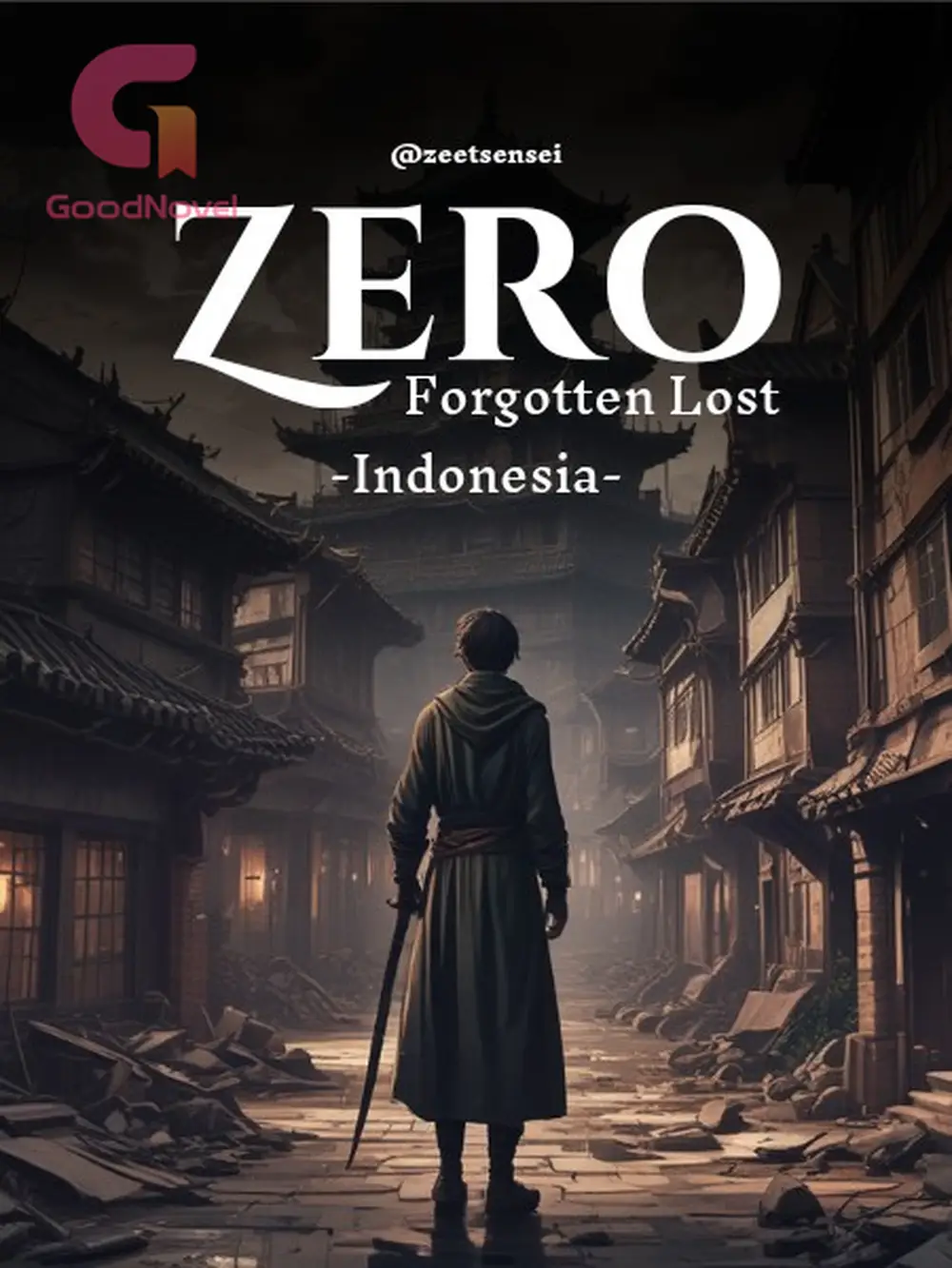 Zero: Forgotten Lost (INDONESIA) - Chapter Interlude: Pahlawan ...