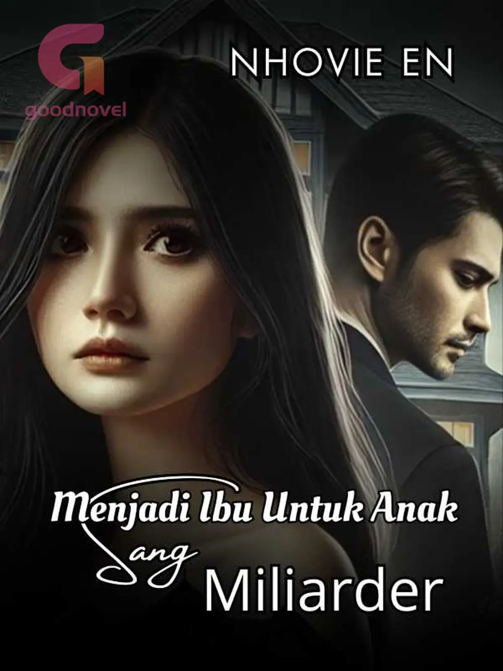 Menjadi Ibu Untuk Anak Sang Miliarder - Mereka Tertangkap Novel & PDF Online oleh NHOVIE EN ...