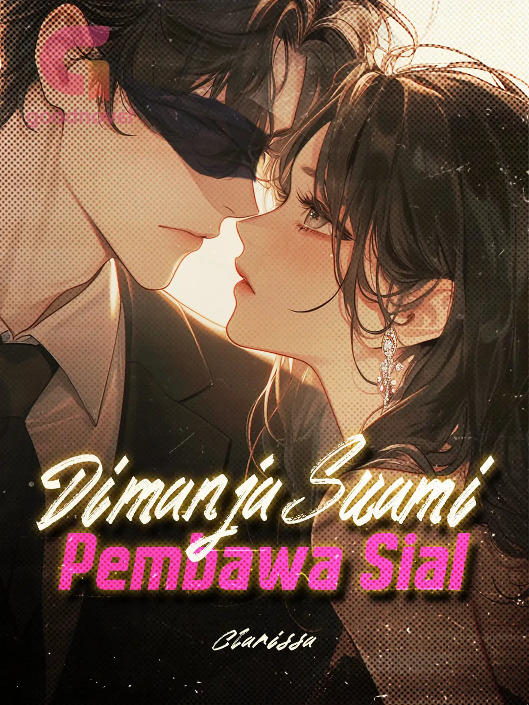 Dimanja Suami Pembawa Sial - Bab 879 Novel & PDF Online oleh Clarissa | Baca Romansa Cerita per ...