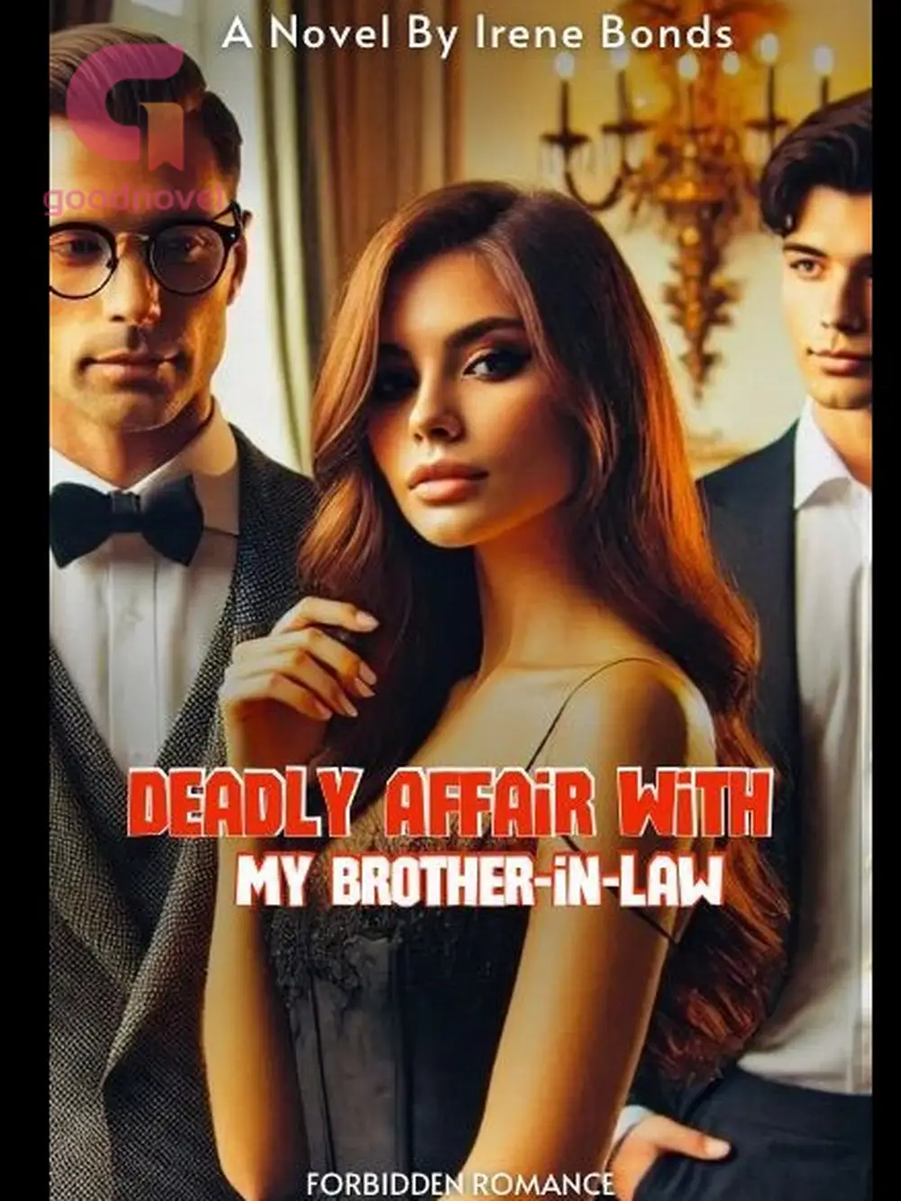 Chapter 82 - Deadly Affair with My Brother In-Law - GoodNovel