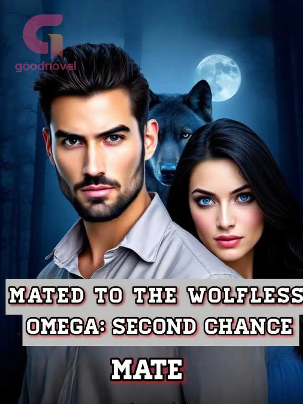95. I fell for him II - Mated to the wolfless Omega: second chance mate - GoodNovel