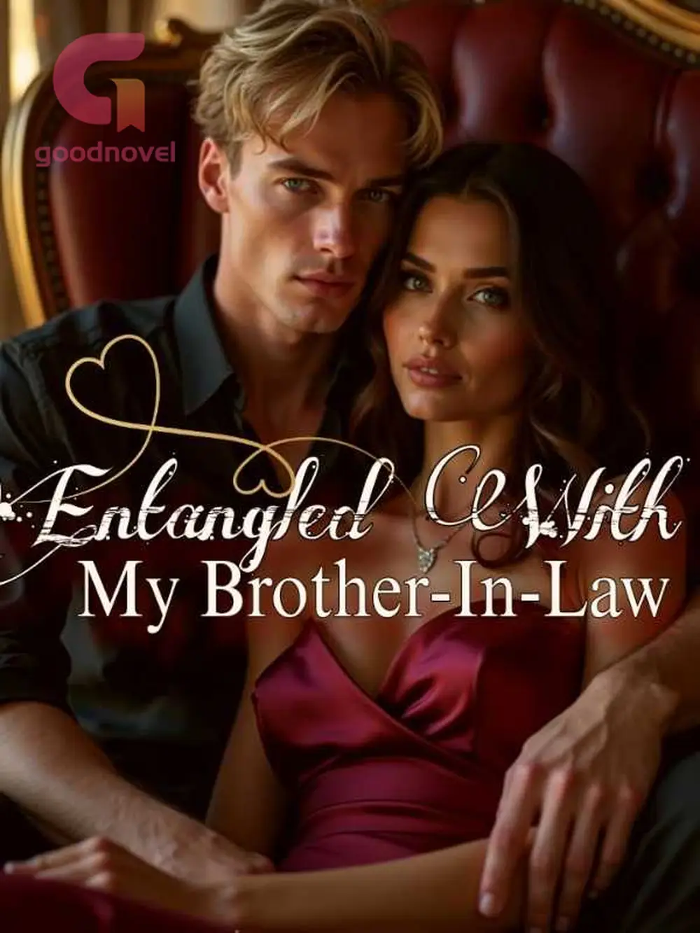 Entangled With My Brother-in-law by Roseanna Read Online Free - GoodNovel