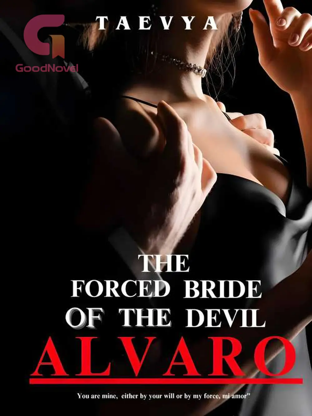 134. Engraving In Her Soul - The Forced Bride Of The Devil Alvaro - GoodNovel