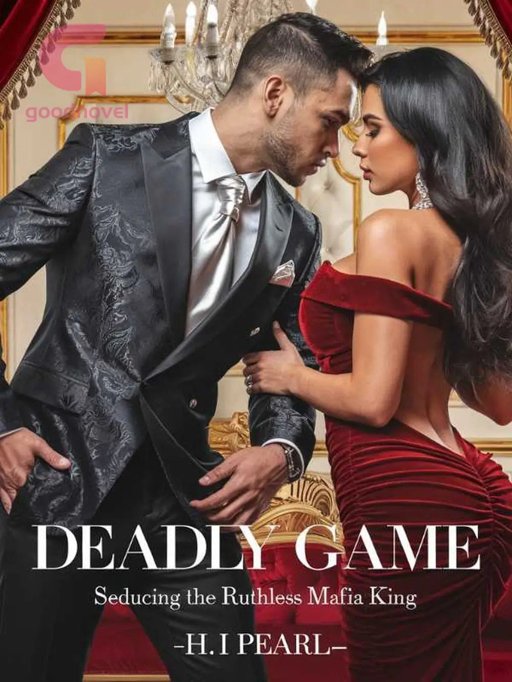 Chapter 14 - Deadly Game; Seducing the Ruthless Mafia Lord - GoodNovel
