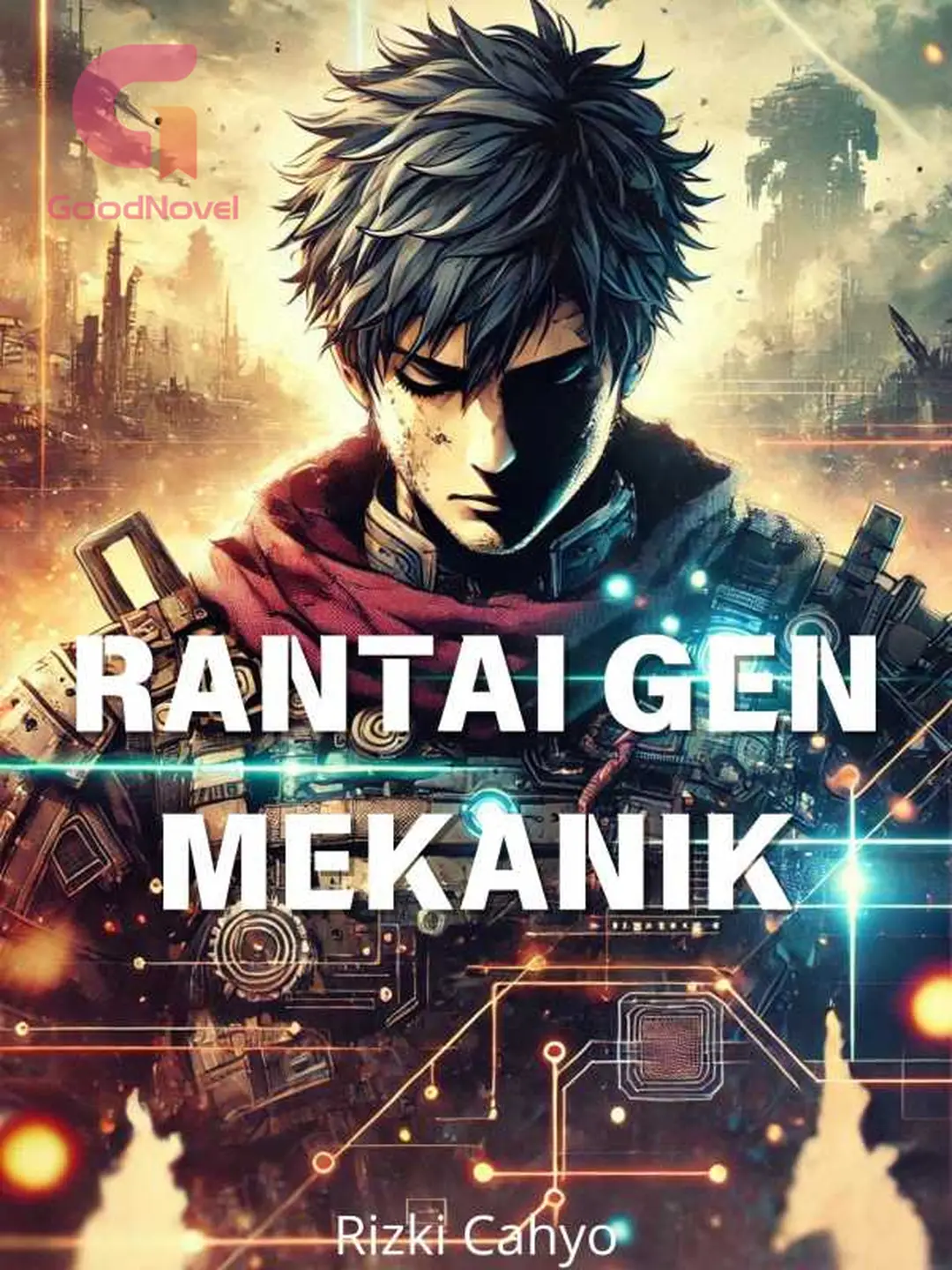 Rantai Gen Mekanik - Bab 506 Novel & PDF Online oleh Rizki Cahyo | Baca ...
