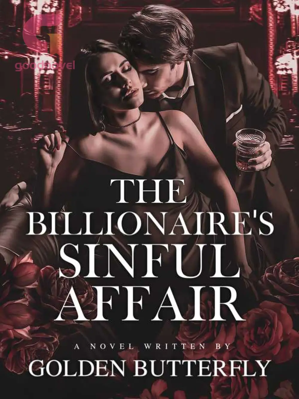 CH.249 - The Billionaire's Sinful Affair - GoodNovel