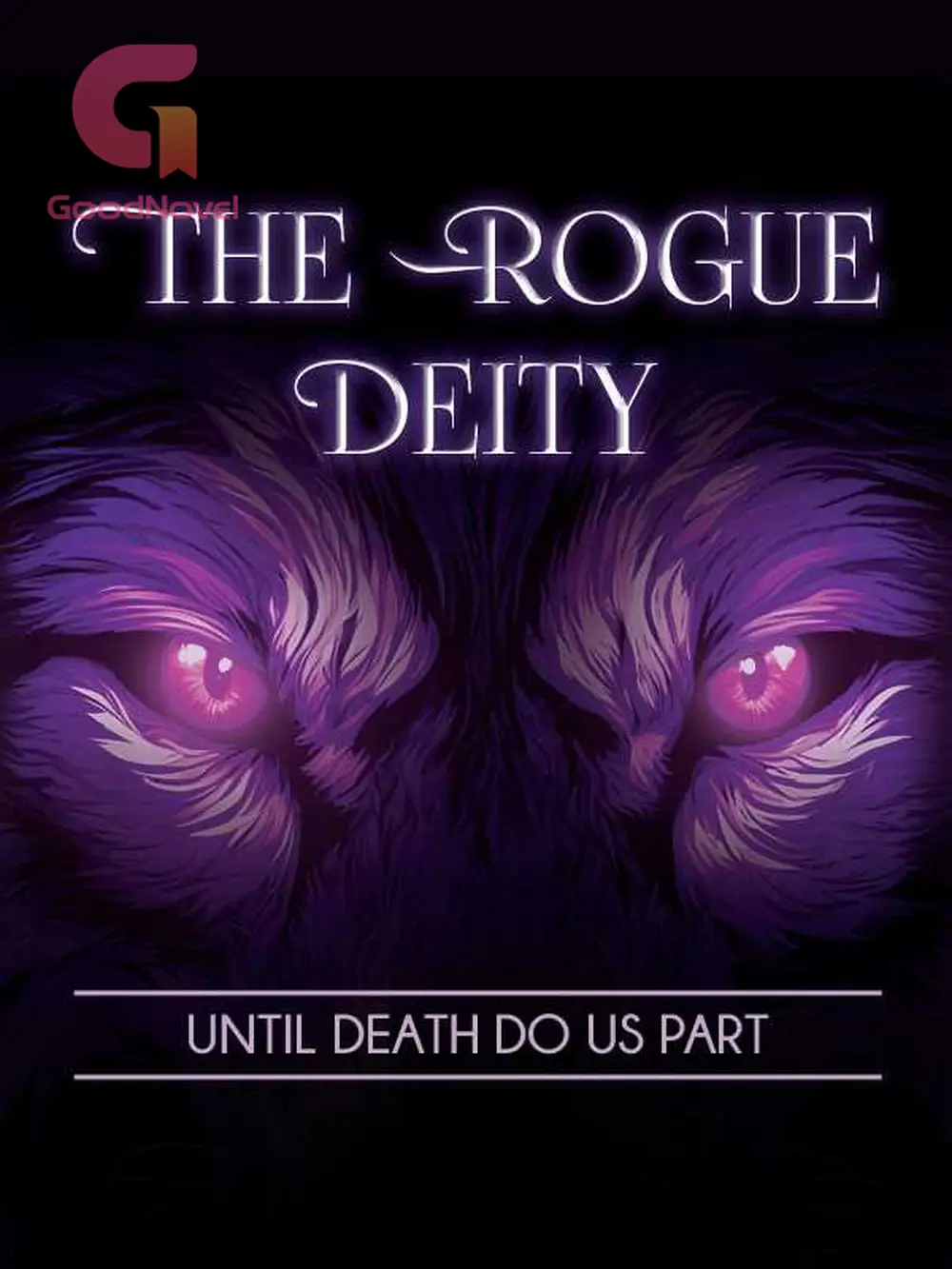 Chapter 12: Resolution - The Rogue Deity: Until Death Do Us Part ...