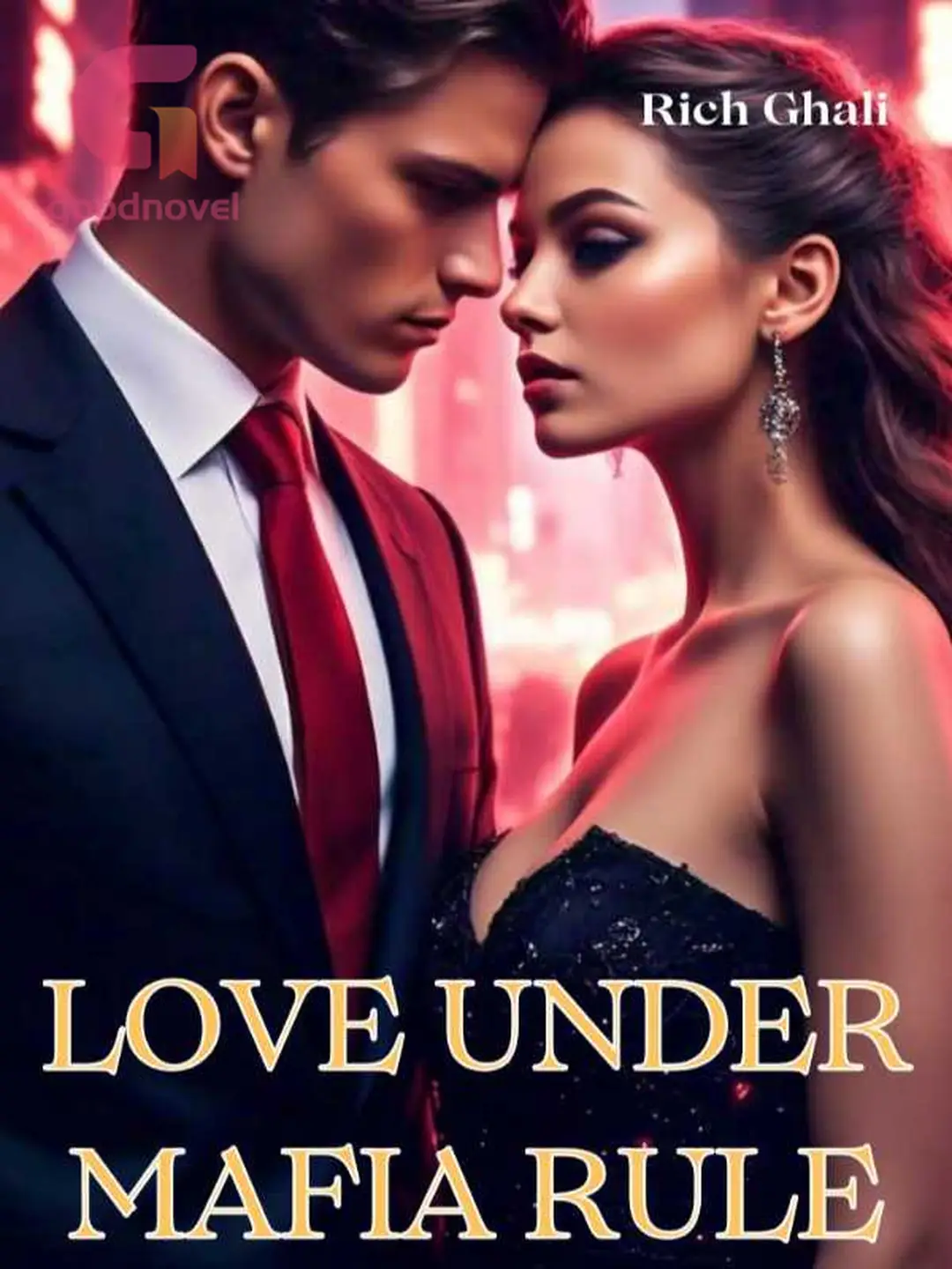 145 - Love Under Mafia Rule - GoodNovel