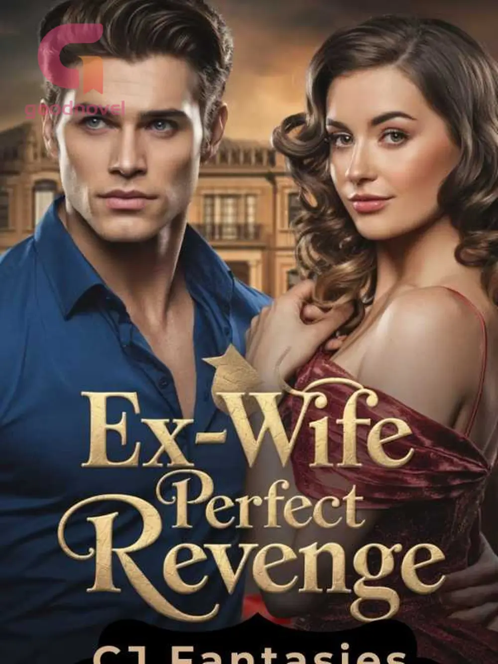 41. Getting Better - Ex-Wife Perfect Revenge - GoodNovel