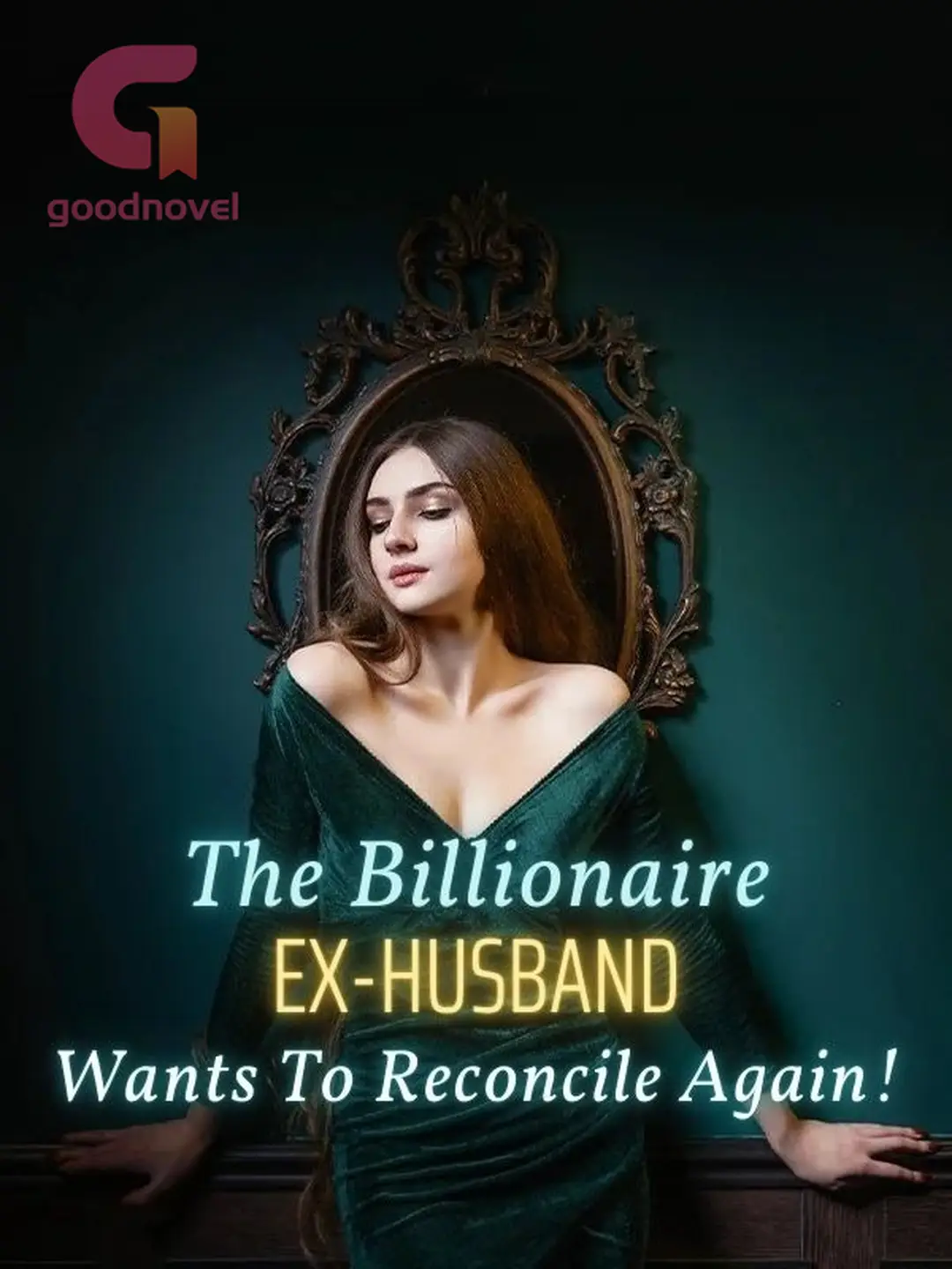 Chapter 109: The Plan - The Billionaire EX-Husband Wants To Reconcile Again! - GoodNovel