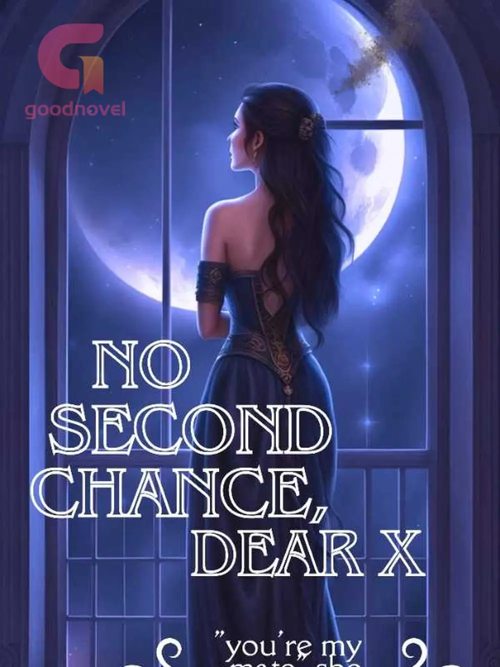 37. His Regret - No Second Chance, Dear X - GoodNovel