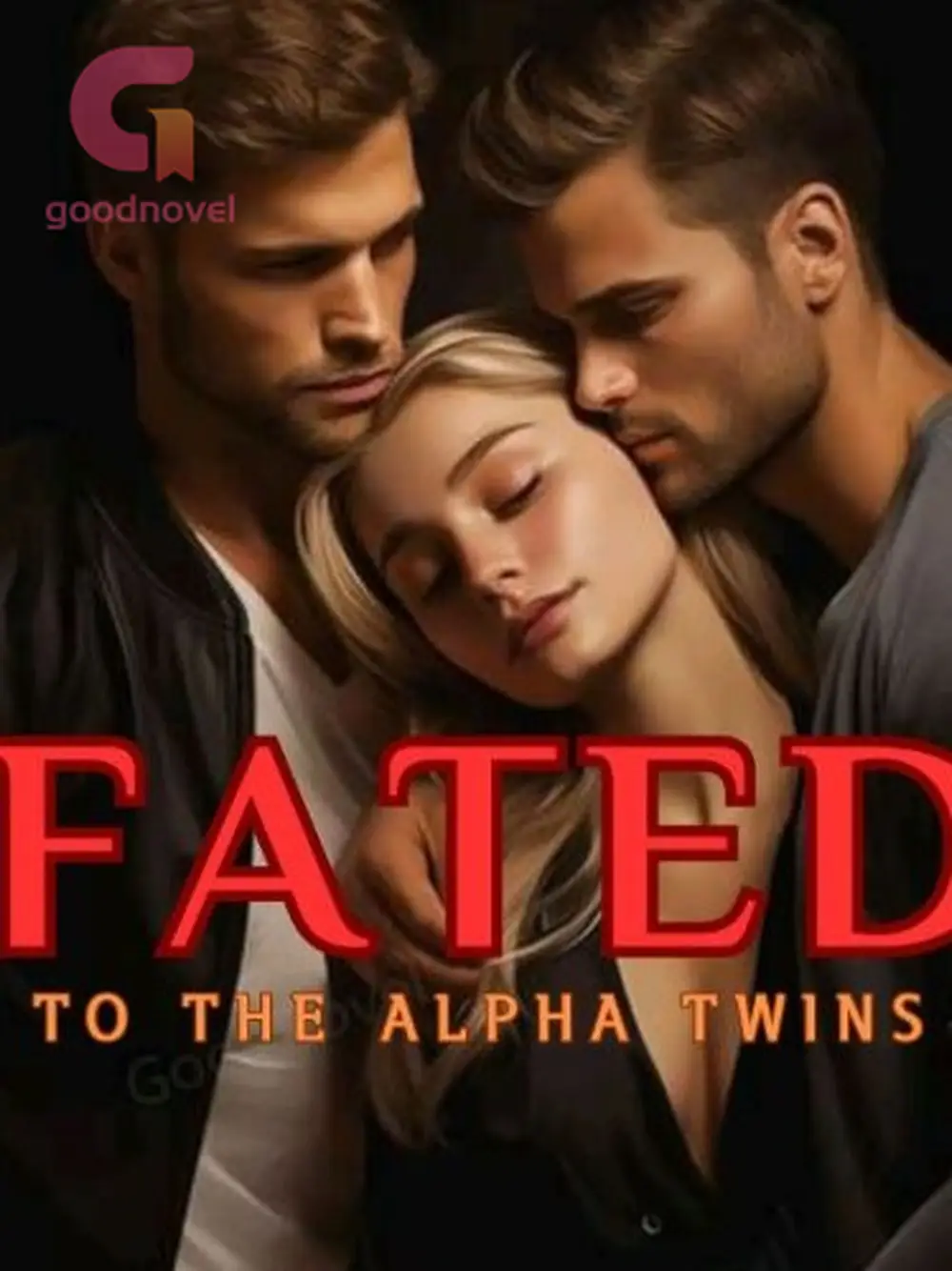 Lucian's Revelation - Fated To The Alpha Twins - GoodNovel