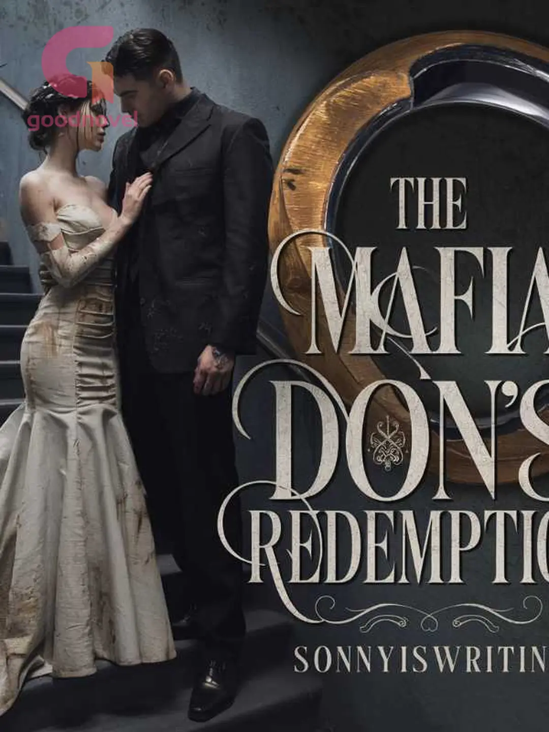 Chapter Seventy Two - The Mafia Don's Redemption - GoodNovel
