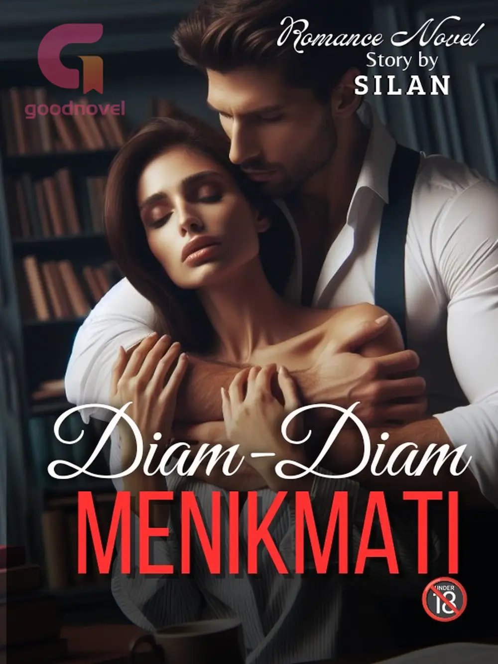 Diam-Diam Menikmati - Bab 104 Russel akhirnya tau Novel & PDF Online oleh SILAN | Baca Romansa ...